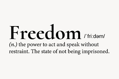 Freedom definition, dictionary word typography | Free Photo - rawpixel