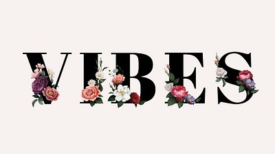 Floral vibes word typography on a beige | Free Photo - rawpixel