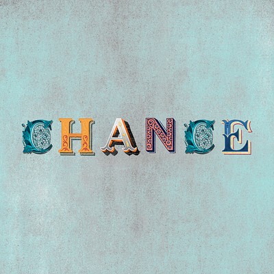 Chance word ornamental font typography | Free Photo - rawpixel