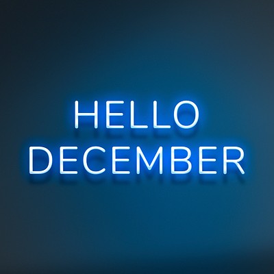 Glowing blue neon Hello December | Free Photo - rawpixel