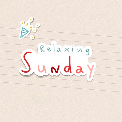 Relaxing Sunday weekend typography sticker | Premium Vector - rawpixel