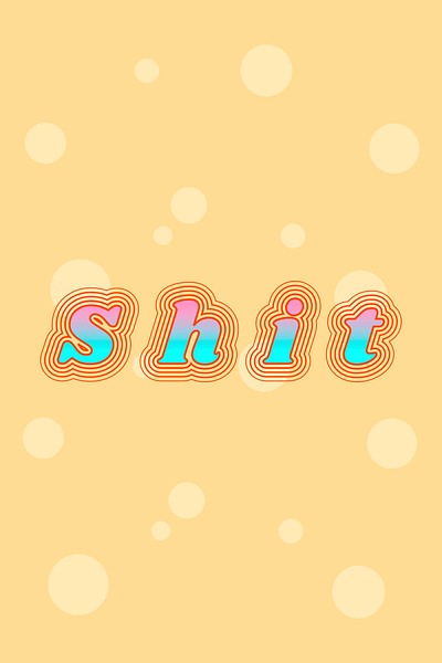 Shit retro font typography vector | Premium Vector - rawpixel