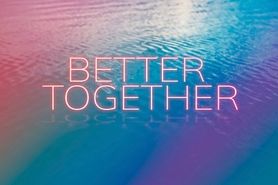 Better together text neon typography | Free Photo - rawpixel