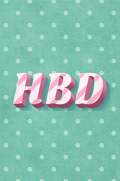 HBD text 3d vintage word | Free Photo - rawpixel