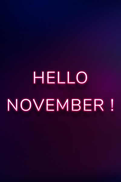 Glowing neon Hello November! text | Free Photo - rawpixel