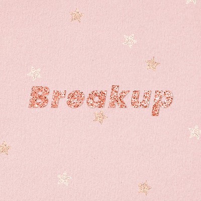 Glittery breakup typography star patterned | Free Photo - rawpixel