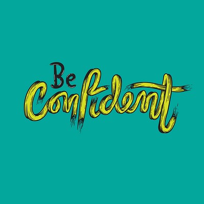 Be Confident Trust Typography Concept | Premium Vector - rawpixel