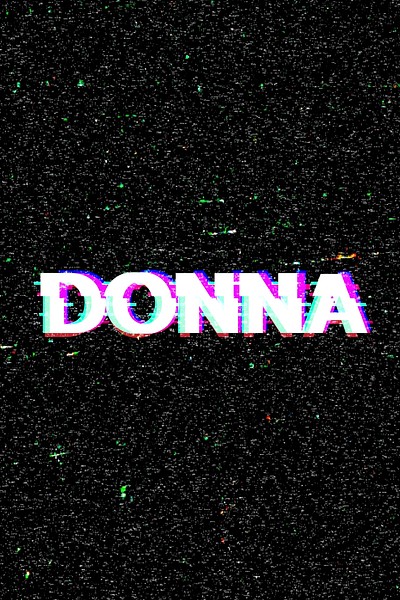 Donna female name typography glitch | Free Photo - rawpixel