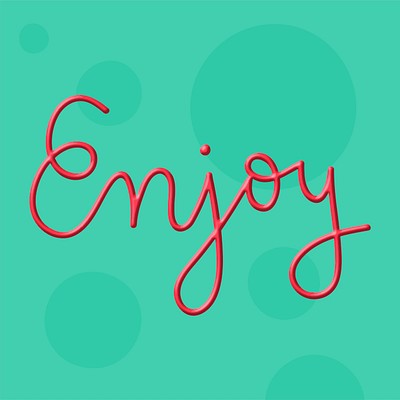 Enjoy calligraphy red text message | Free Photo - rawpixel