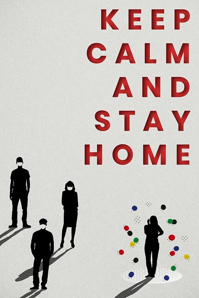 Keep calm and stay home | Premium PSD Template - rawpixel