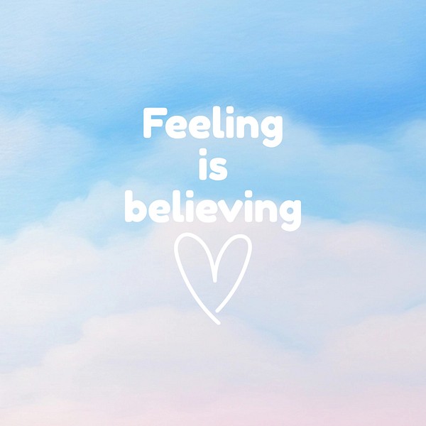 Feeling is believing Facebook post | Premium Editable Template - rawpixel