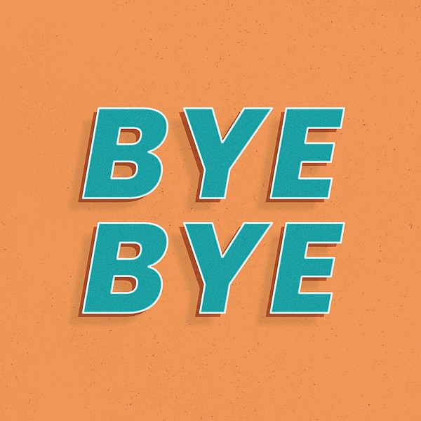 Retro bye bye text word | Free Photo - rawpixel
