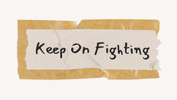 Keep fighting, motivational quote brown | Free Photo - rawpixel