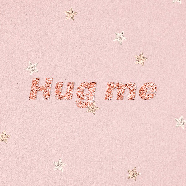 Glittery hug me typography on star | Free Photo - rawpixel
