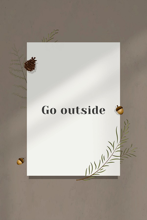 Motivational quote go outside on white | Free Photo - rawpixel