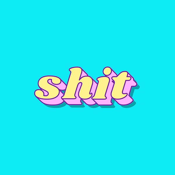 Shit word bold slang typography | Free Vector - rawpixel