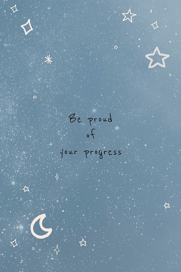 Be proud your progress motivational | Free Photo - rawpixel