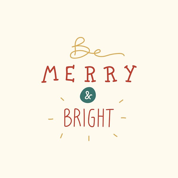 Be Merry and Bright Christmas | Premium Vector - rawpixel