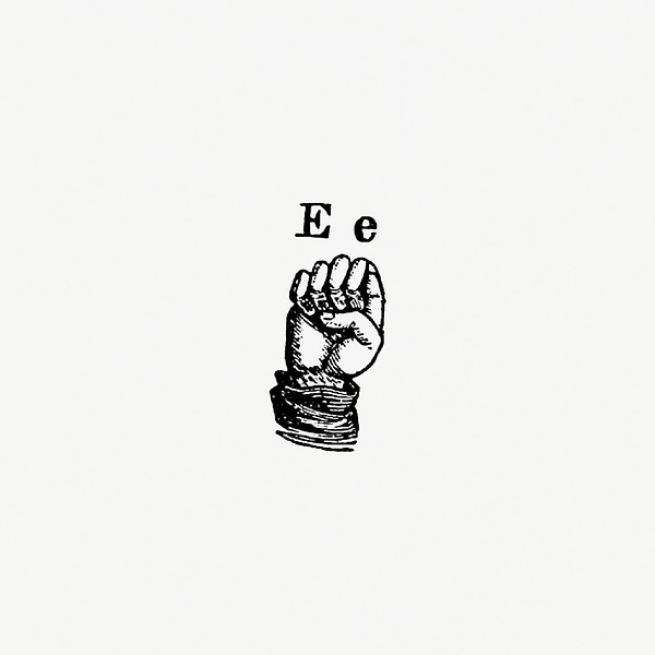 Sign language letter E What | Free Photo Illustration - rawpixel