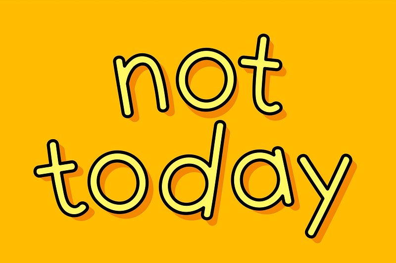 Yellow not today typography yellow | Premium Vector - rawpixel