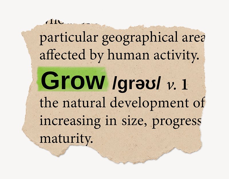 Grow definition, ripped dictionary word, | Free Photo - rawpixel