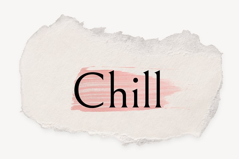 Chill word, ripped paper, pink | Free Photo - rawpixel