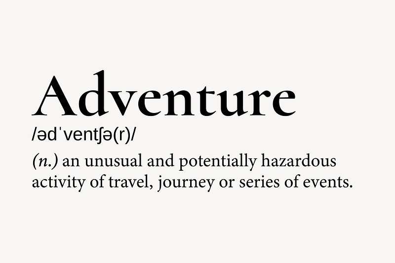 Adventure definition, dictionary word typography | Free Photo - rawpixel