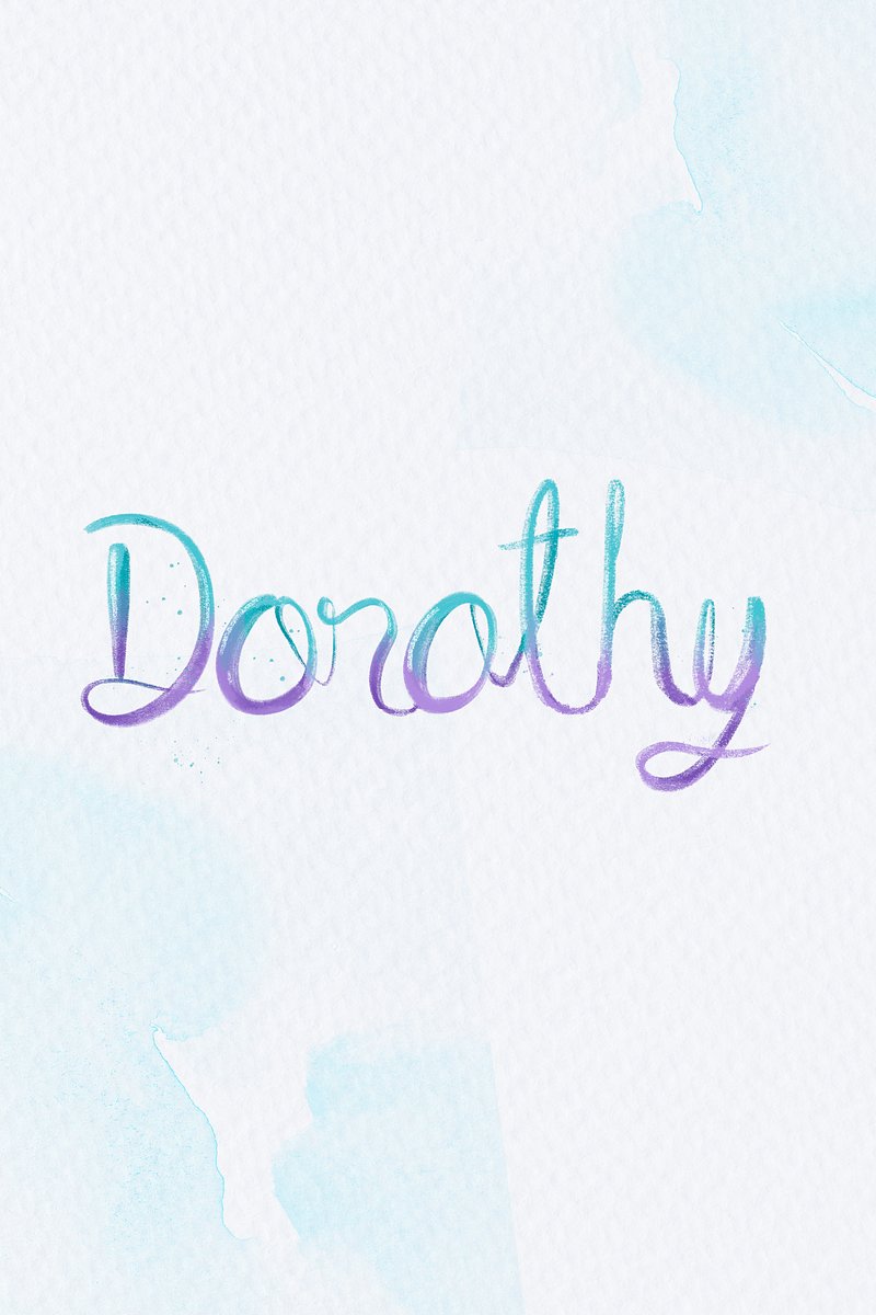 Dorothy female name calligraphy psd | Free PSD - rawpixel