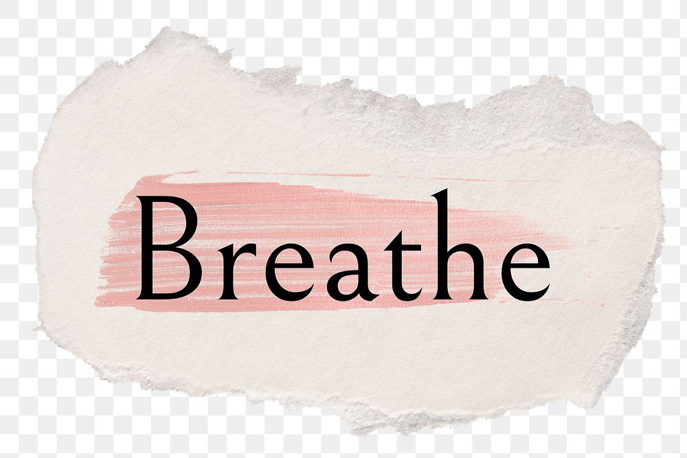 Breathe png ripped paper word | Free PNG - rawpixel