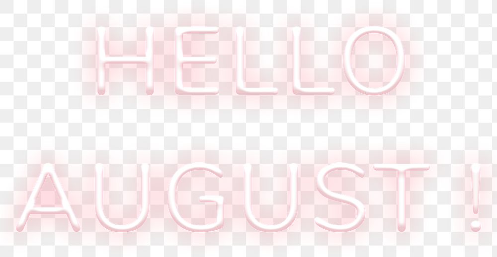Glowing neon Hello August! png | Free PNG Sticker - rawpixel