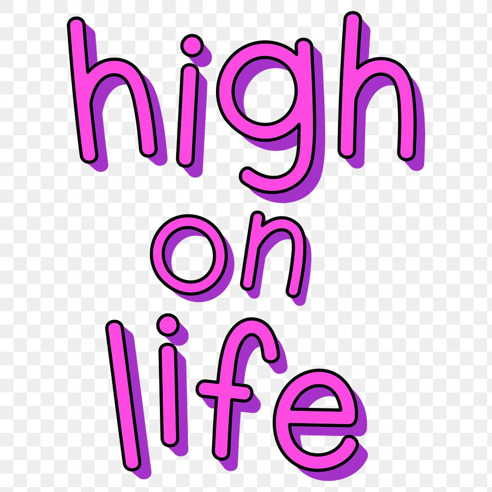 Purple high on life typography | Free PNG Sticker - rawpixel