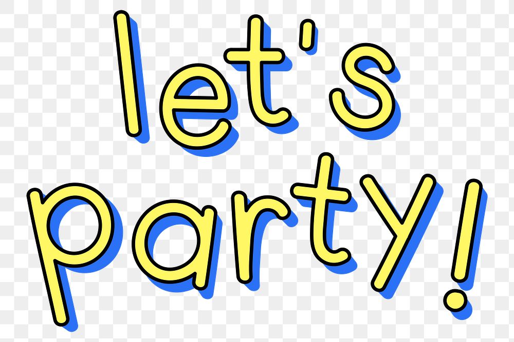 Yellow let's party typography | Free PNG Sticker - rawpixel
