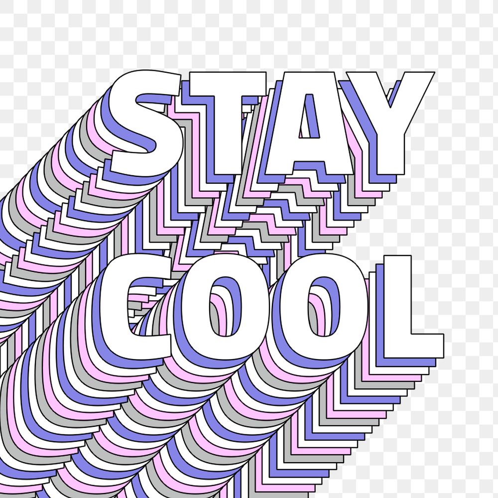 Stay cool layered word png | Free PNG Sticker - rawpixel