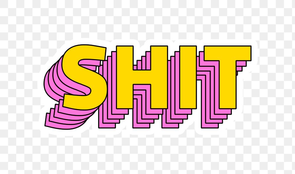 Shit png sticker retro layered | Free PNG Sticker - rawpixel
