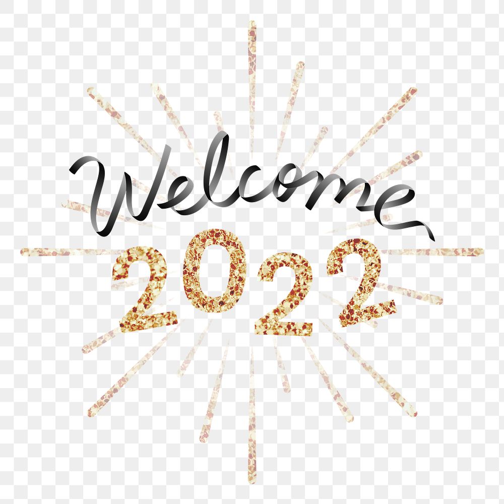 Welcome 2022 png gold glitter | Free PNG Sticker - rawpixel