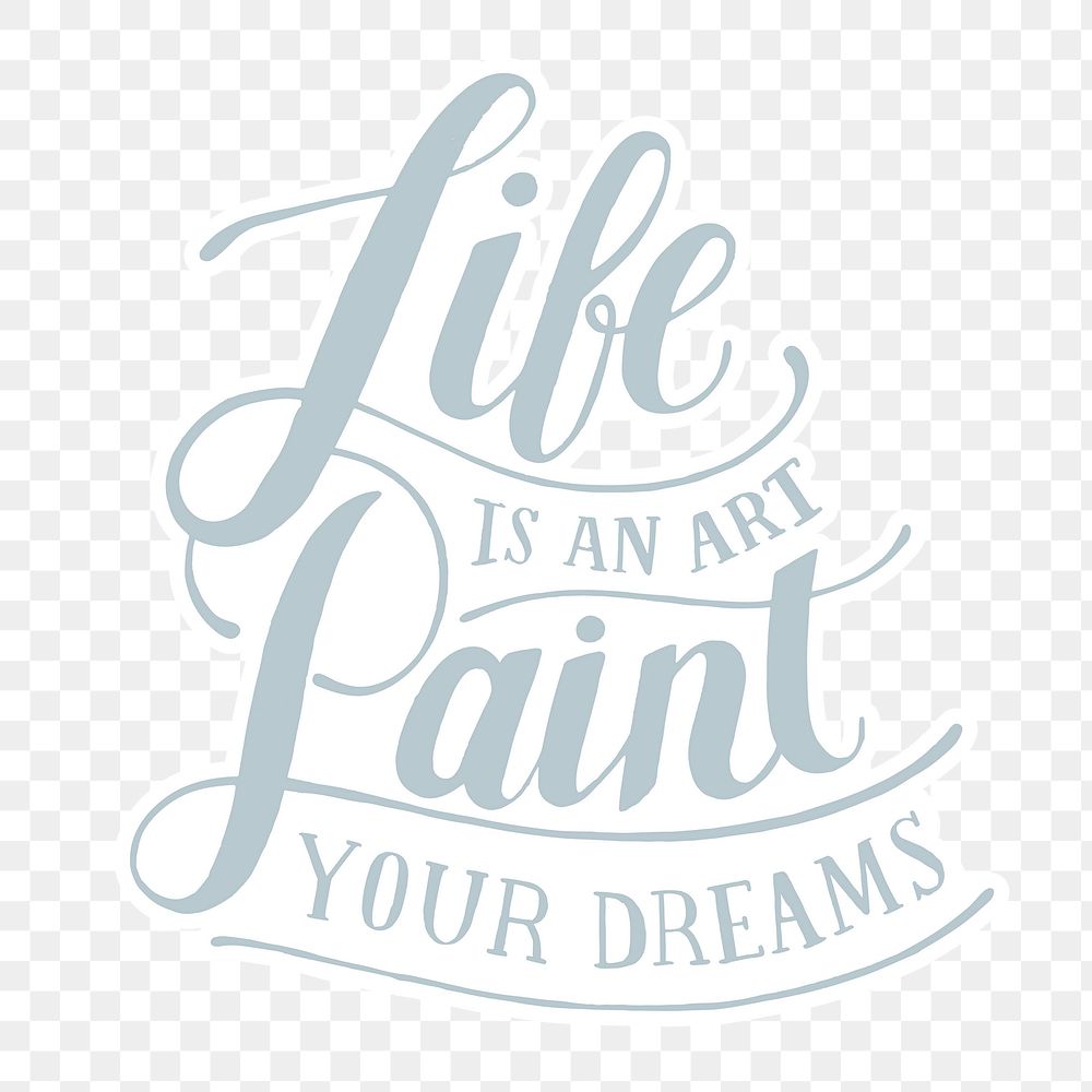 Calligraphy sticker life is an | Free PNG Sticker - rawpixel