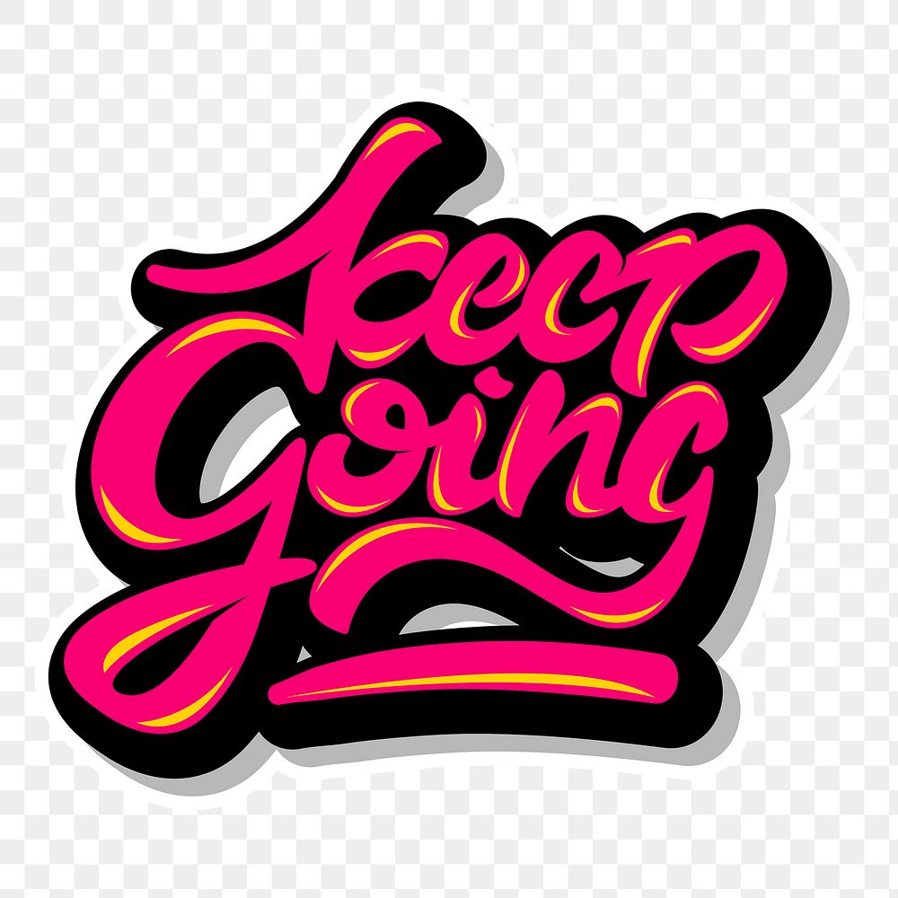 Png keep going handwritten sticker | Free PNG Sticker - rawpixel