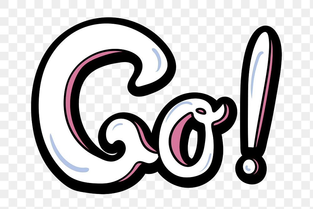 Png go! typography word sticker | Free PNG Sticker - rawpixel