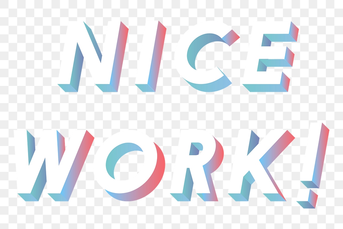 Isometric word Nice work typography | Premium PNG Sticker - rawpixel