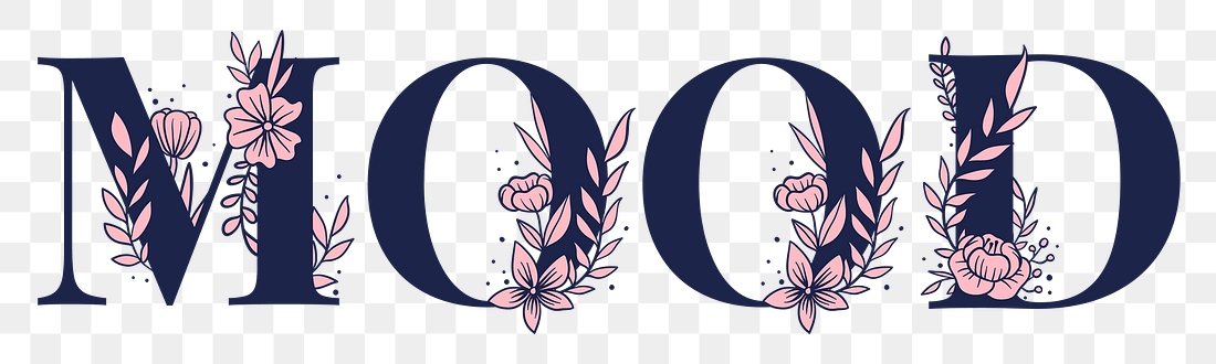 Mood png flower typography feminine | Premium PNG Sticker - rawpixel