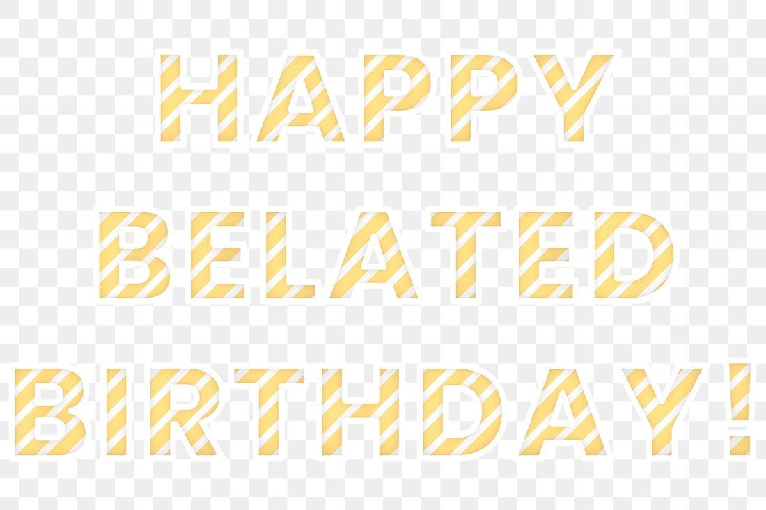 Happy belated birthday png candy | Free PNG Sticker - rawpixel