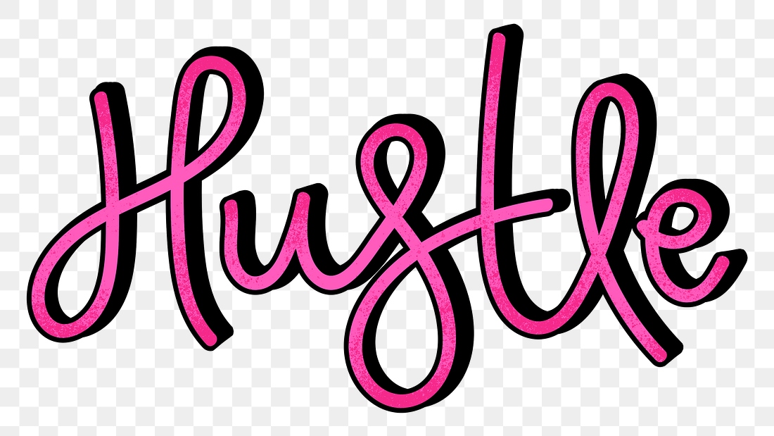 Png hustle word calligraphy text | Premium PNG Sticker - rawpixel