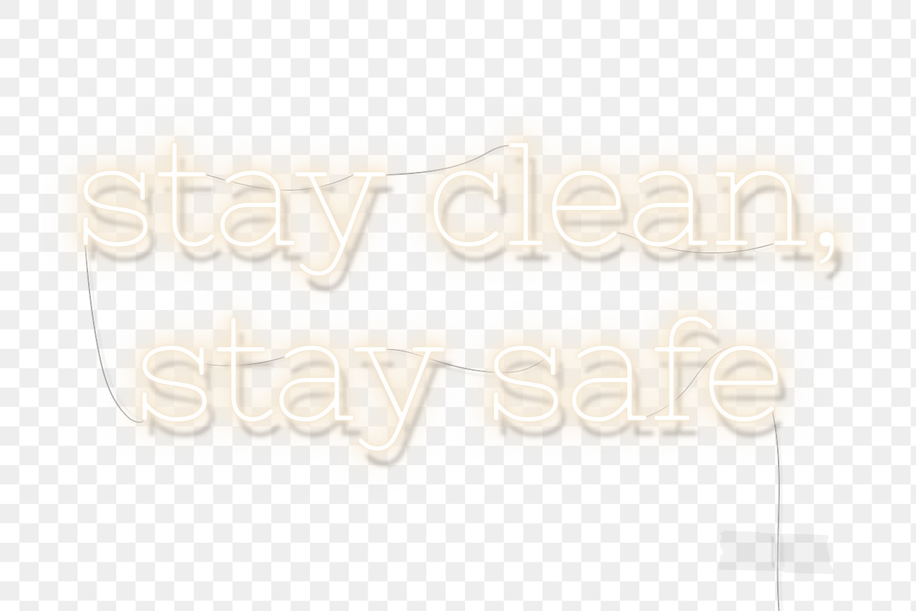Stay clean, stay safe during the coronavirus | Free PNG Sticker - rawpixel