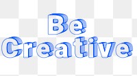 Be creative word png level | Free PNG - rawpixel