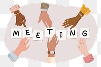 Meeting png, diverse hands remix, | Premium PNG - rawpixel
