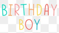 Colorful birthday boy typography design | Premium PNG Sticker - rawpixel