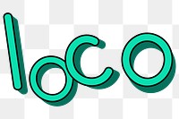 Green loco typography design element | Free PNG Sticker - rawpixel