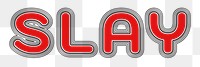 Slay offset stroke letters png | Premium PNG Sticker - rawpixel