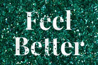 Feel Better png text glittery | Premium PNG - rawpixel