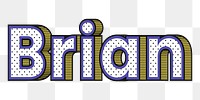 Brian name png lettering font | Premium PNG Sticker - rawpixel